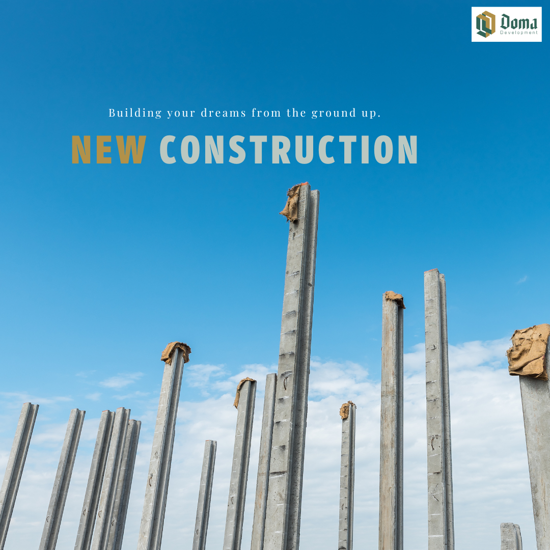 Your Trusted New Construction Company | Doma Development